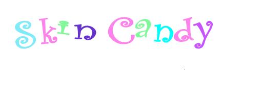 Skin Candy