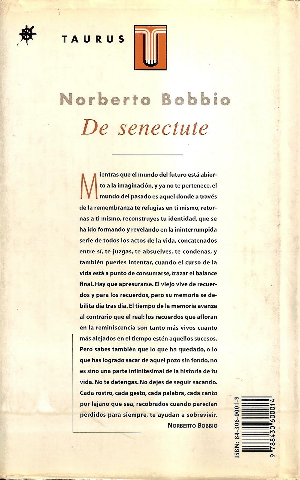 NTC ... Documentos: De senectute (1997). Norberto Bobbio. Cap. 4. // La ...