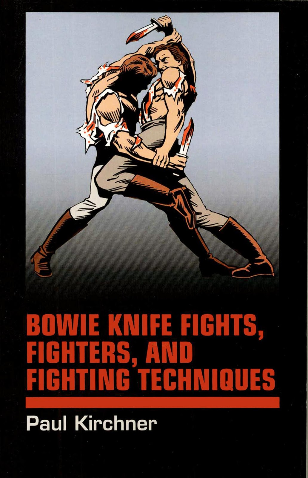 Bowie Knife Fights, Fighters & Fighting Techniques. . .: Bowie Knife ...