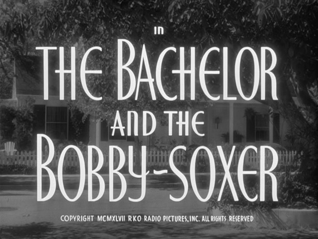 LET'S SEE...: the bachelor and the bobby-soxer