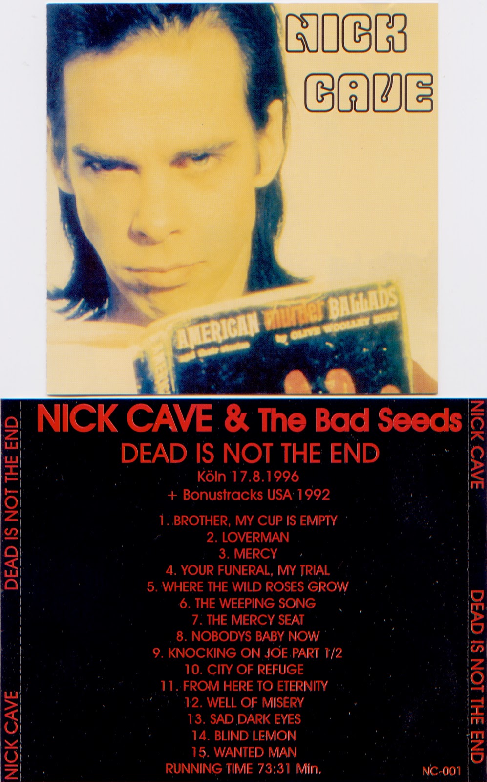 jamming good: Nick Cave, Dead Is Not The End