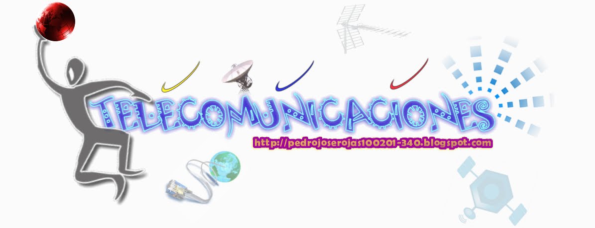 TELECOMUNICACIONES: QUE SON LAS TELECOMUNICACIONES?