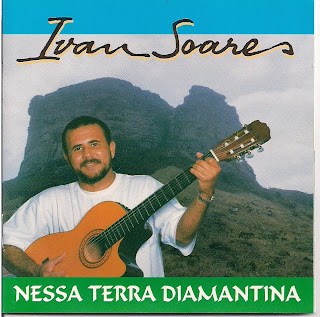 CASCALHO GROSSO: LETRAS DE ALGUMAS MÚSICAS DE IVAN SOARES