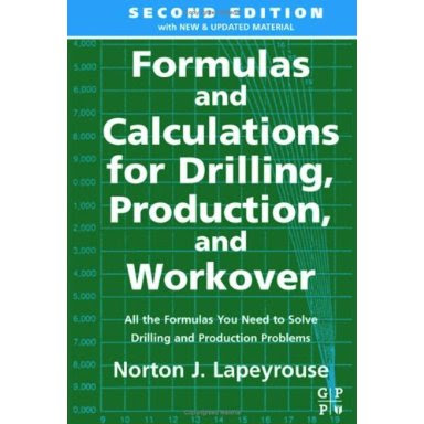 Petroleum Engineering Books: Formulas and Calculations for Drilling ...