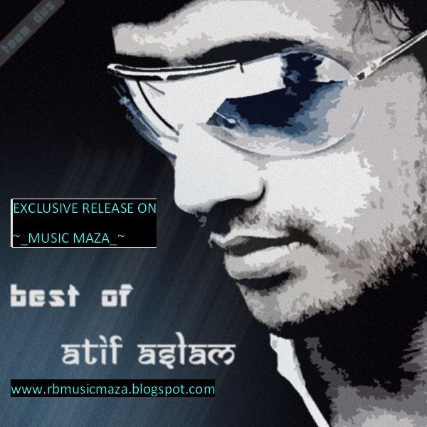 Music Maza: Best Of Atif Aslam (2011)