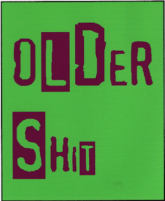 Art is Dangerous: OLDER SHIT...