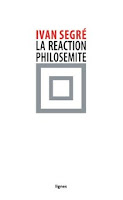 Le Monde Juif: La réaction philosémite de Ivan Segré - le début d'un ...