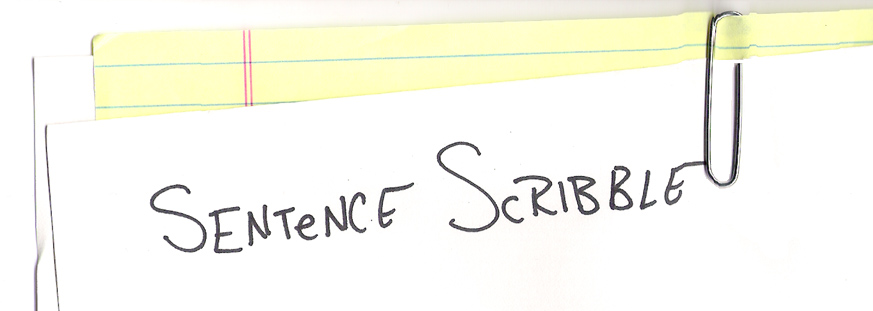 Sentence Scribble: September 2010
