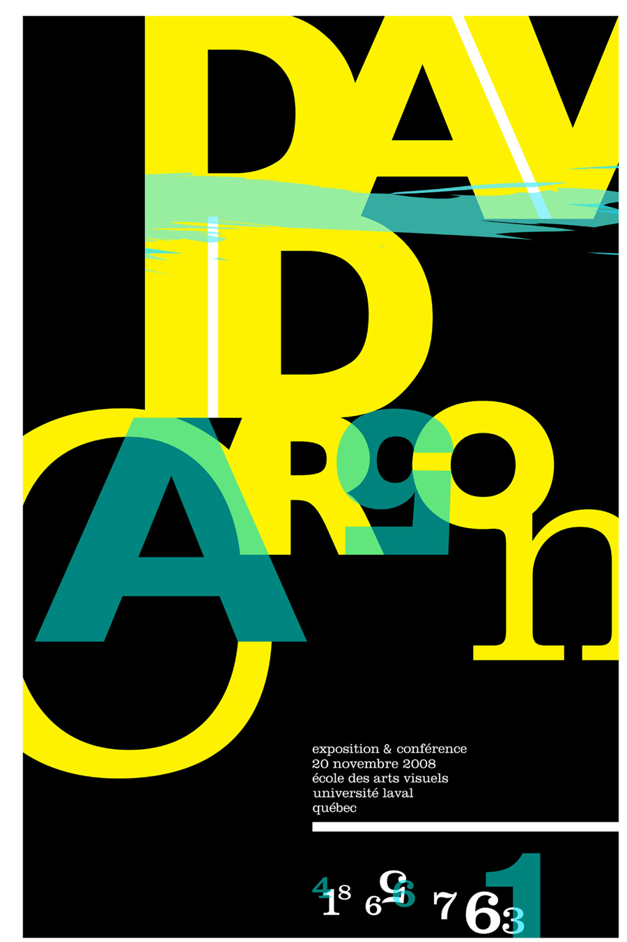 Stéphanie Vézina Designer Graphique: Affiche typographique : David Carson