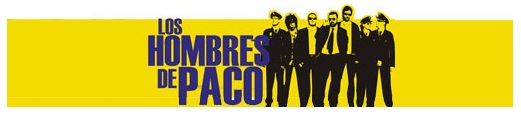 LOS HOMBRES DE PACO: PERSONAJES