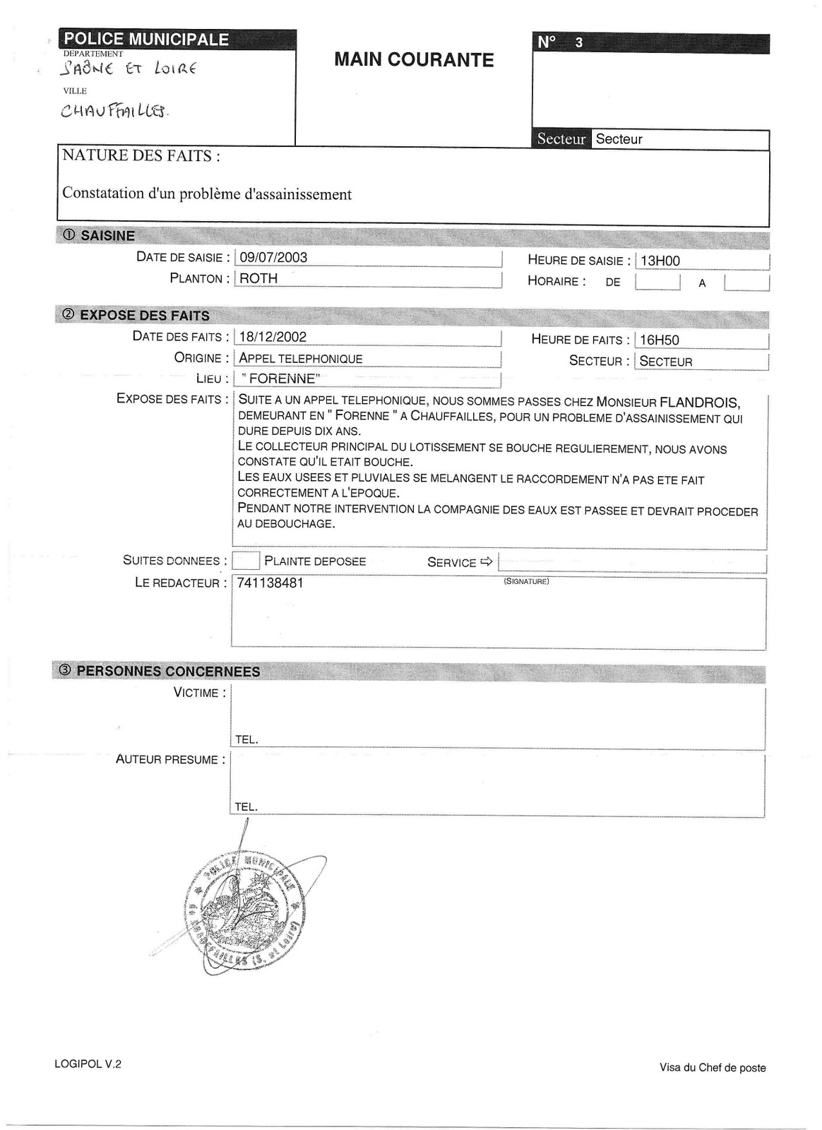 Seul, face à Journay P. et l'Etat.: Main courante Police Municipale