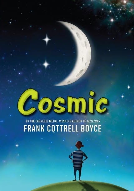 Bookfoolery : Cosmic by Frank Cottrell Boyce