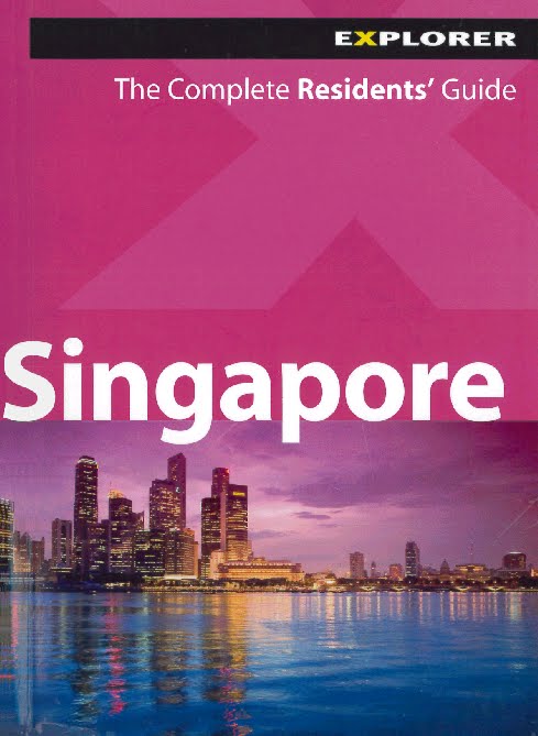 Book Covers: EXPLORER THE COMPLETE RESIDENTS' GUIDE SINGAPORE