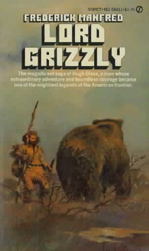 Book Covers: LORD GRIZZLY by Frederick Manfred