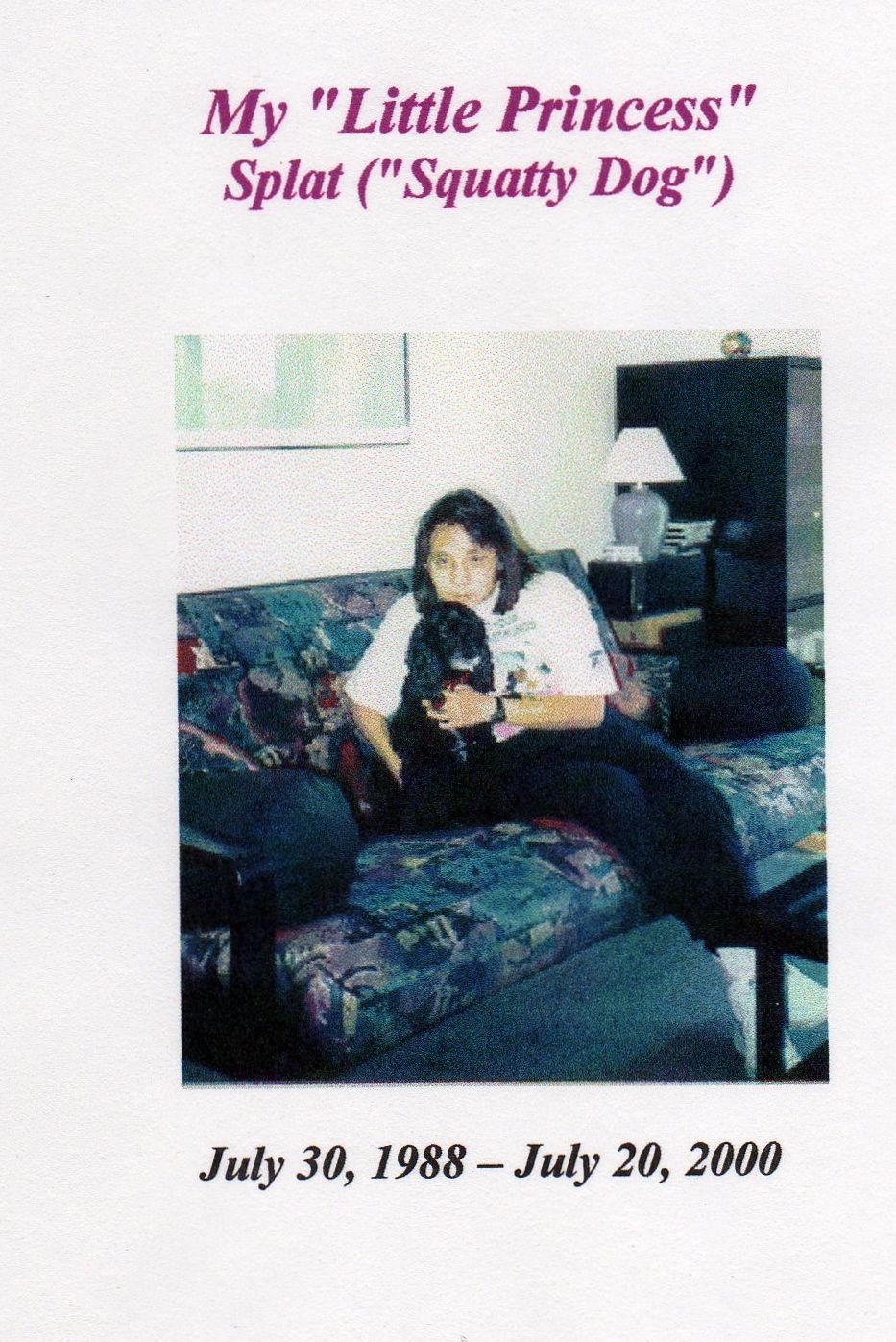 Marilou's reflections: 10 year death anniversary of my first dog, Splat ...