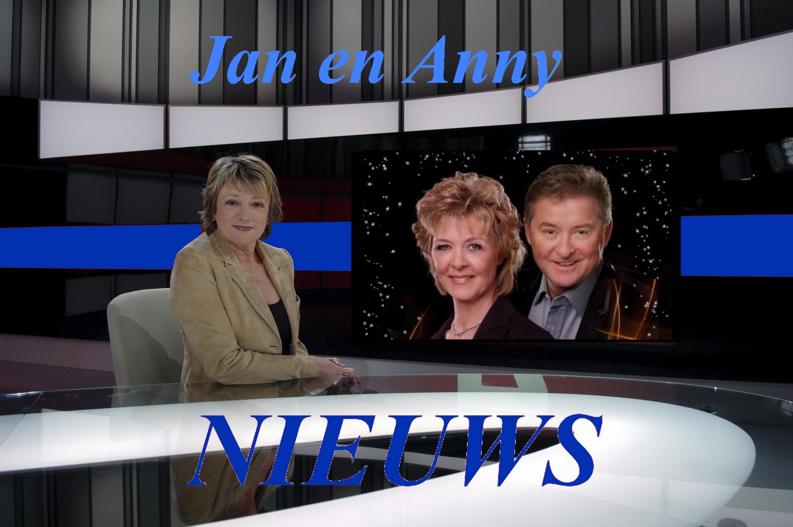 Jan Keizer & Anny Schilder: Jan & Anny Nieuws!