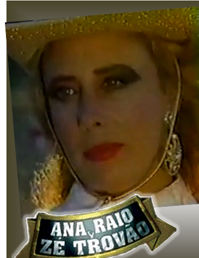 Novelas Inesquecíveis – A História de Ana Raio e Zé Trovão (1990)