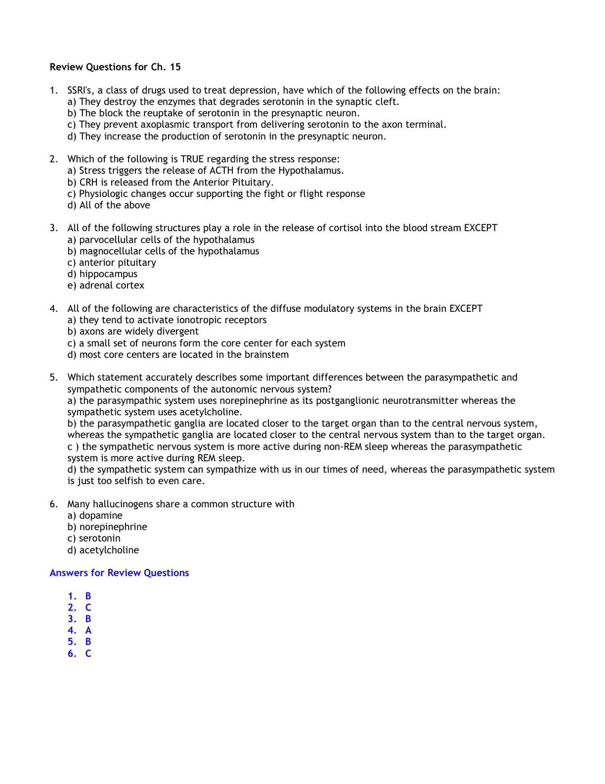 Introduction to Neuroscience: NEUR0010: Chapter 15 Review