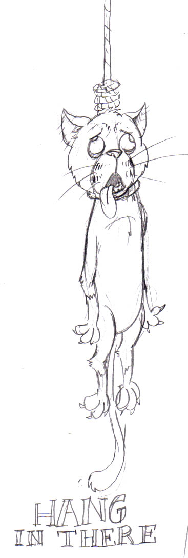 Jeff's Draw Blog: Sketch Of The Week: Hang In There