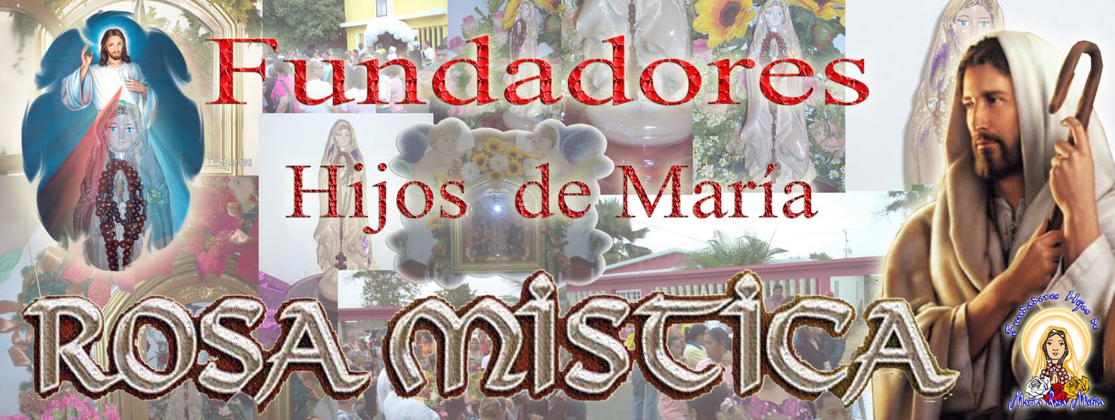 Fundadores Hijos de Maria Rosa Mistica: Historia del Santuario María ...