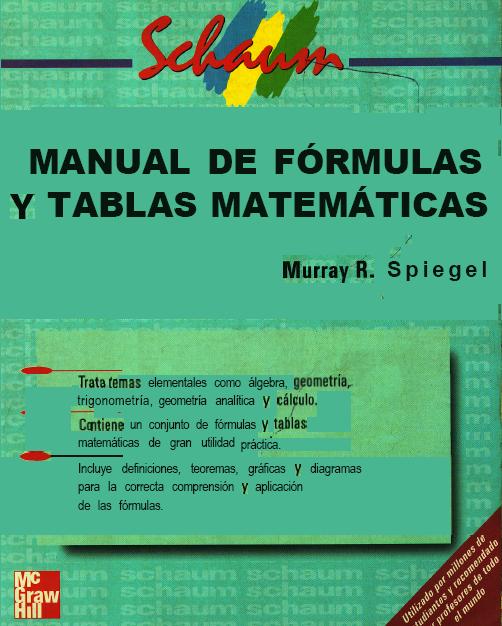 LIBROS DE INGENIERIA: Tablas y Fórmulas Matemáticas -SPIEGEL