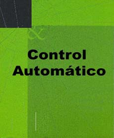 LIBROS DE INGENIERIA: Control Automático