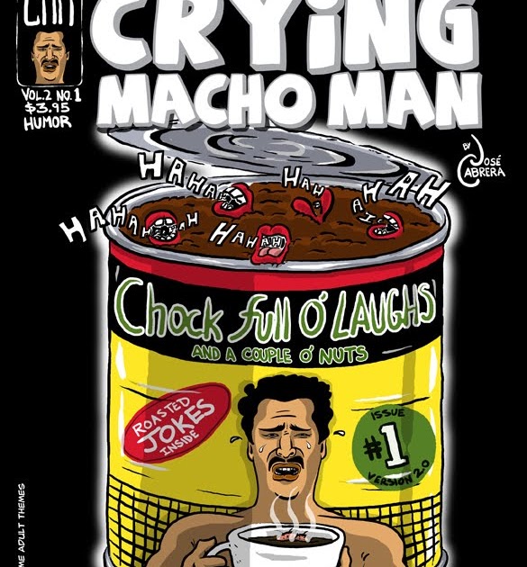 Michael Aushenker's CARTOON FLOPHOUSE: CRYING MACHO MAN magazine #1 and ...