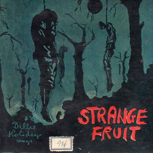 Refried Vinyl among Other Things Strange Fruit By Billie Holiday refried-vinyl-among-other-things-strange-fruit-by-billie-holiday