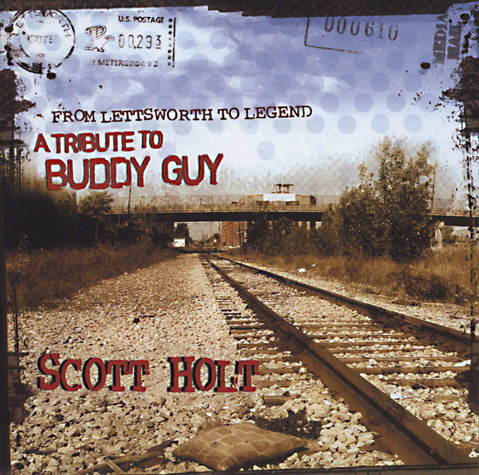 CastelarBlues: Scott Holt - A Tribute to Buddy Guy