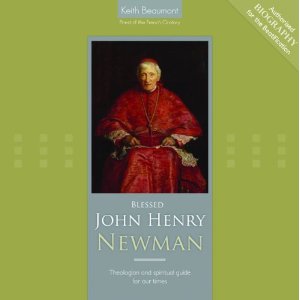 Spiritual Woman: Learn More about Blessed John Henry Newman