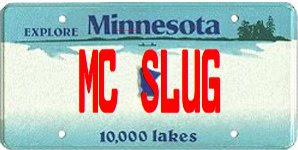 #701 reasons to move back to MPLS: #699: Slug says, "Minnesota is dope ...