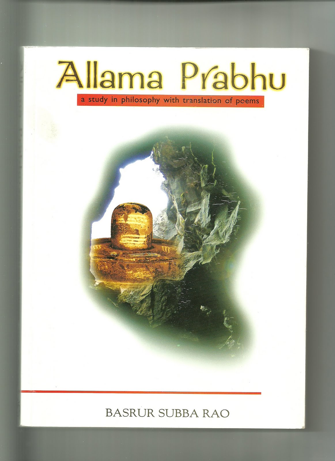venubasrur@bangalore: ALLAMA PRABHU by BASRUR SUBBA RAO
