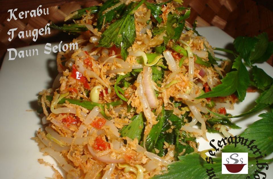 Kerabu Taugeh Daun Selom - Singgahsana Kitchen