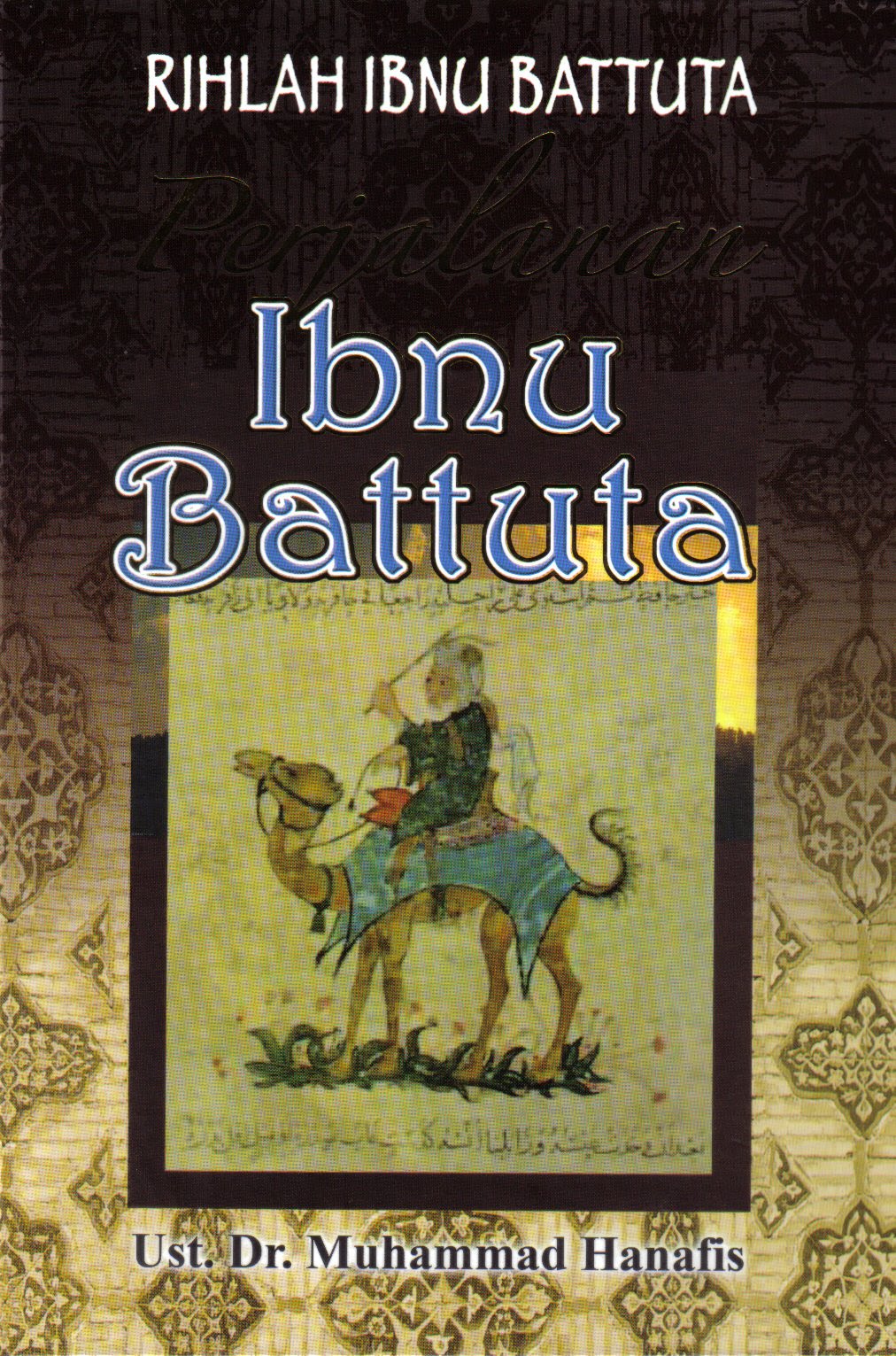 Pustaka Iman: Rihlah Ibnu Battuta
