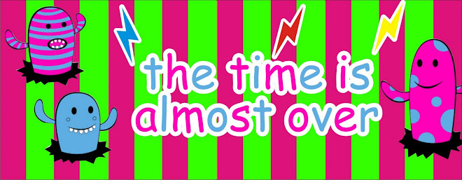 the time is almost over