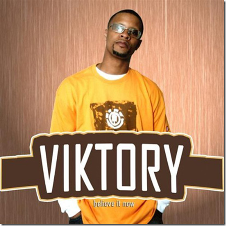 Christ UP!!!: Viktory – Believe It Now
