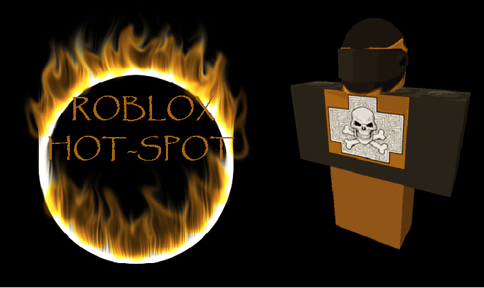 ROBLOX HOT SPOT. FEEL THE BURN!!