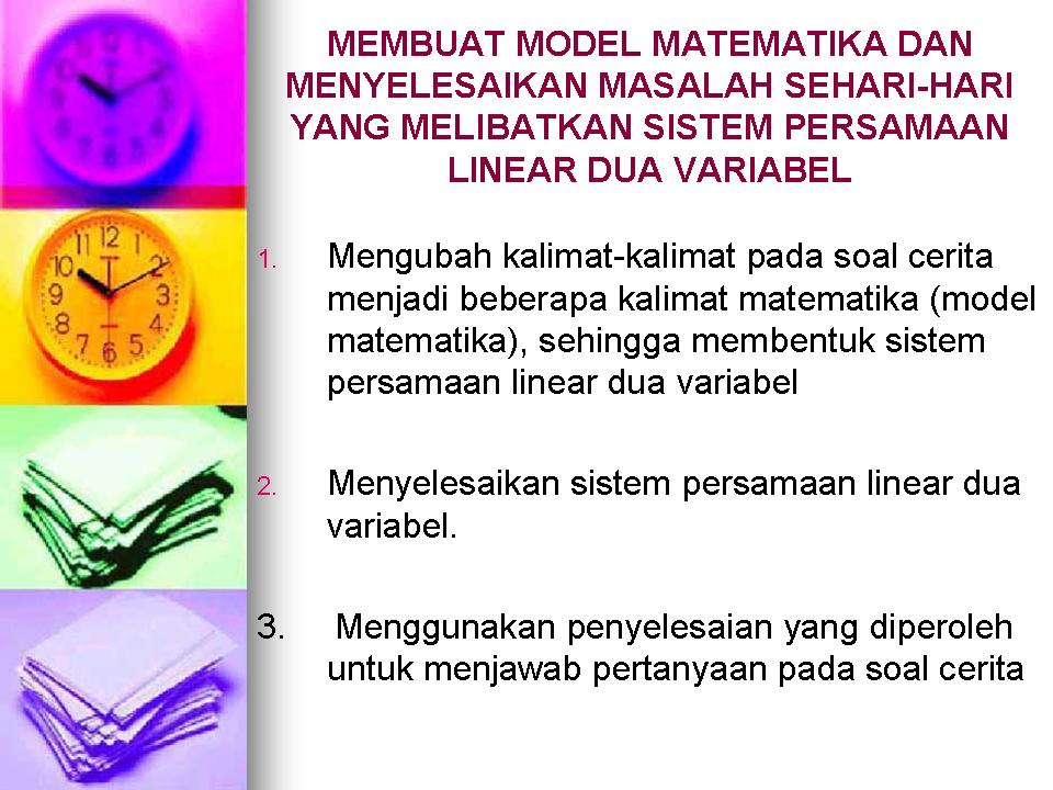 MATEMATIKA SMP : MEMBUAT MODEL MATEMATIKA DAN MENYELESAIKAN MASALAH ...