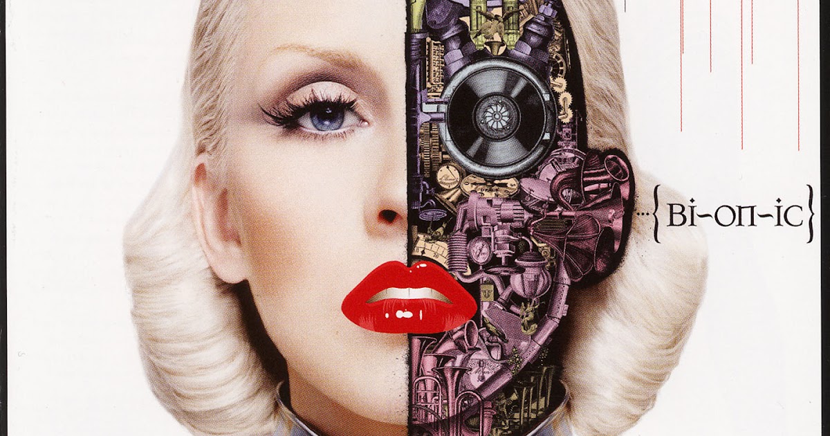 all I want is pop: Bionic - Christina Aguilera (Deluxe Version + iTunes LP)