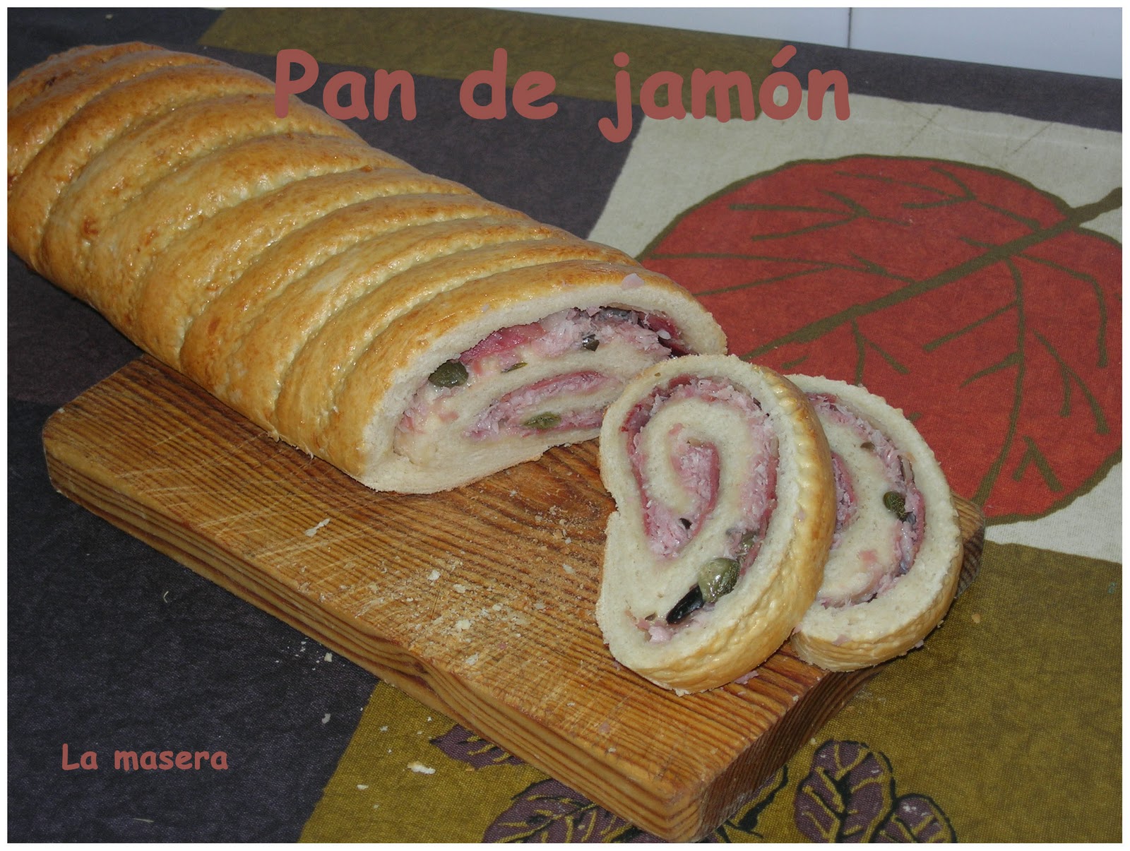 La masera: Pan de jamón