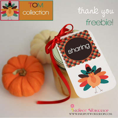 Inkspot Workshop: Tom says Thank You - Free Printable Thanksgiving Set