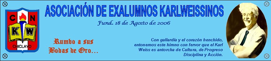 EXALUMNOS KARLWEISSINOS: KARL WEISS: UN COLEGIO CON ALMA