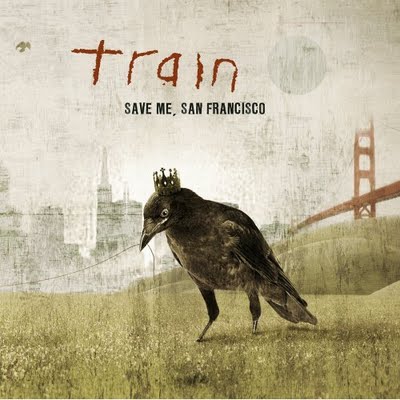 Train Band - Save Me San Francisco (Full Album) - 2009