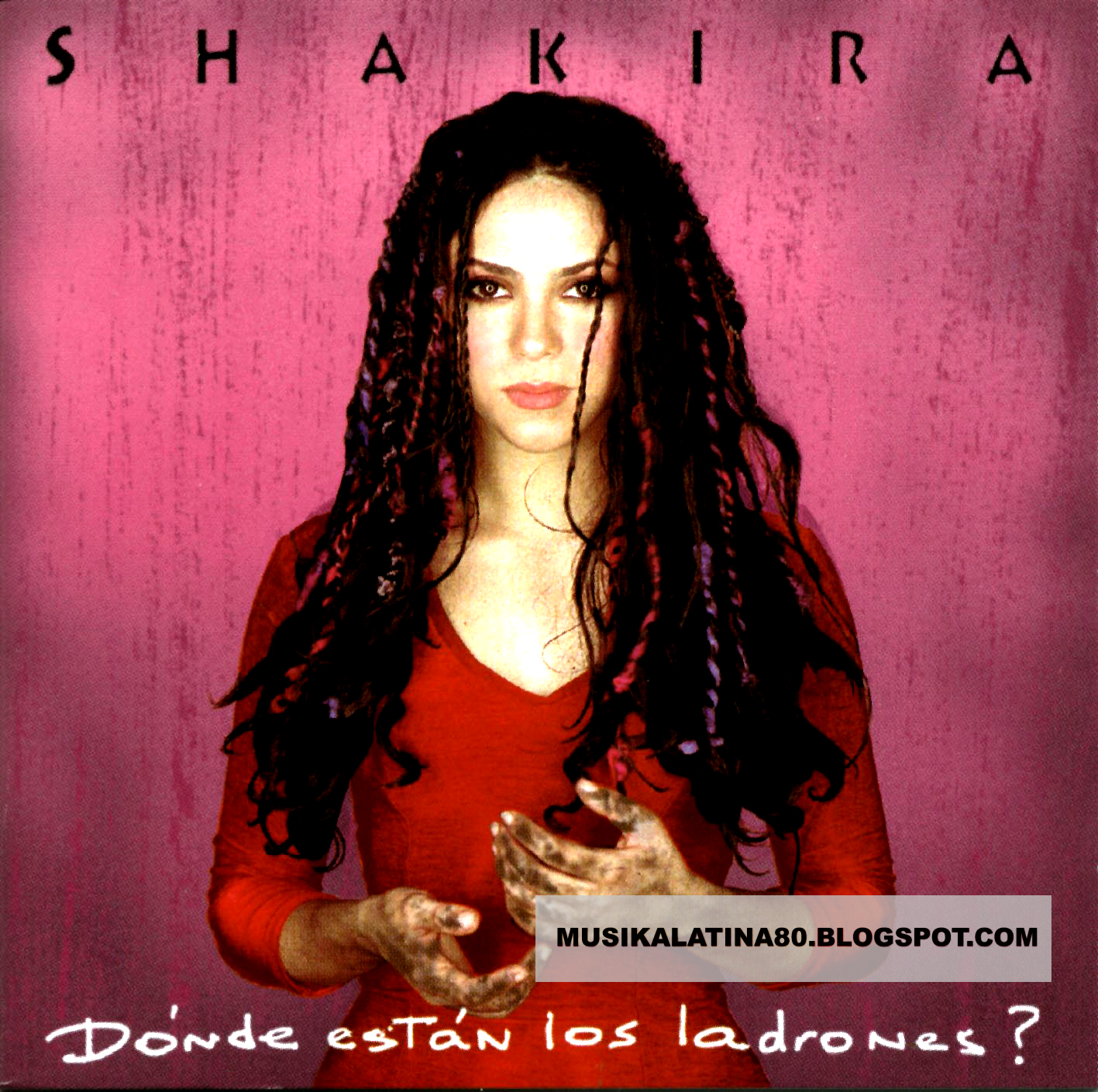 MUSIKA LATINA: Shakira - Donde estan los ladrones (1998).