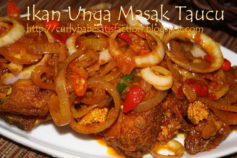 Curlybabe's Satisfaction: Ikan Unga Masak Taucu