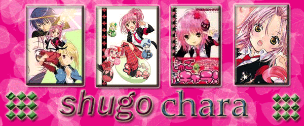ANIMANGA: Shugo Chara \(^_^)/