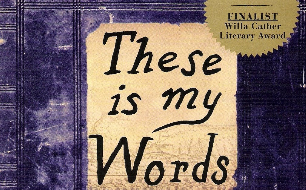 The Sweet Bookshelf: Review: These is my Words
