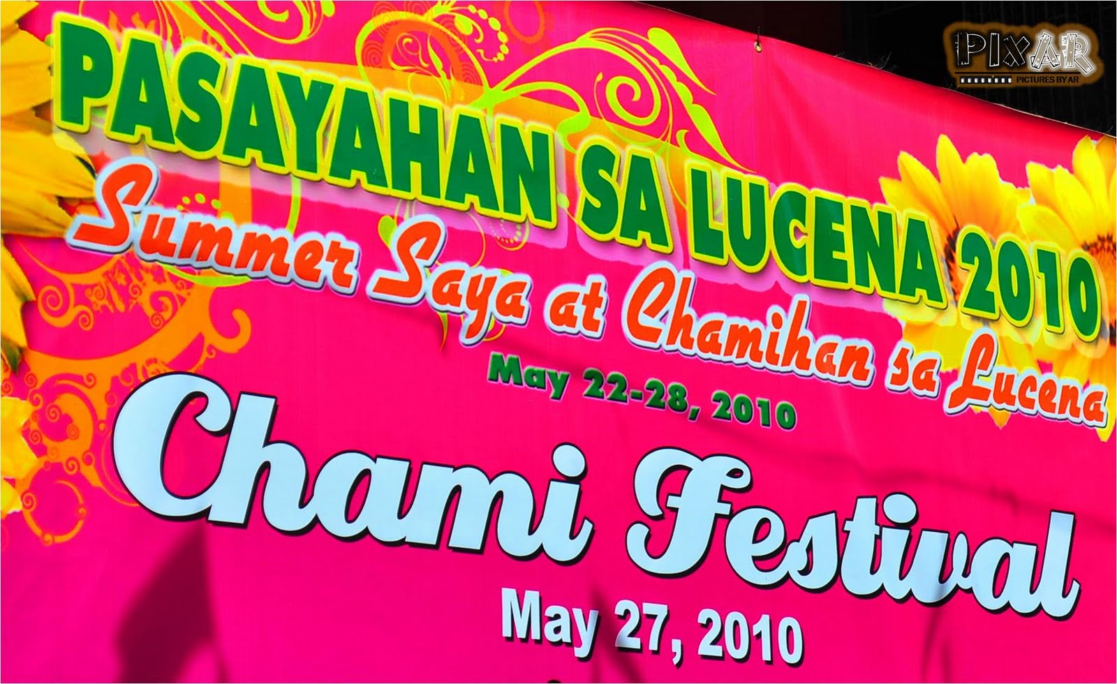 PIXAR: Chami Festival (Pasayahan sa Lucena 2010)