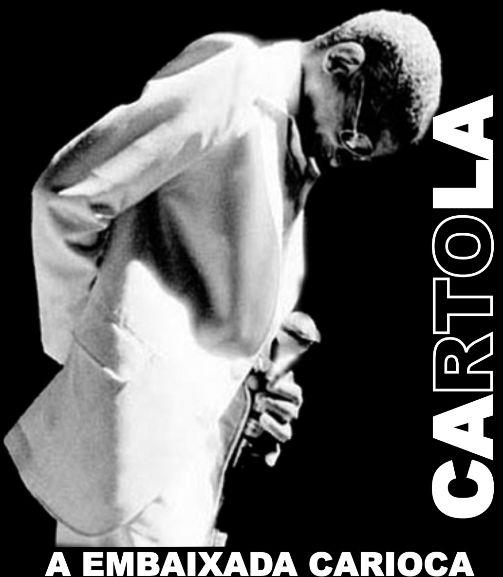Embaixada Carioca: CARTOLA