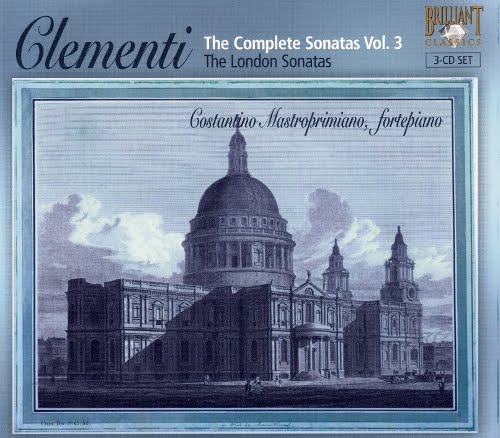 18CenturyMusic: Muzio Clementi - Complete Piano Sonatas Vol.3 "The London Sonatas"